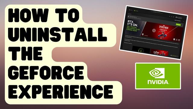 ¿No puedes desinstalar GeForce Experience?