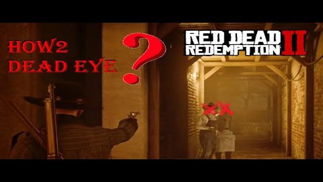 How to Activate Dead Eye on PC: A Step-by-Step Guide