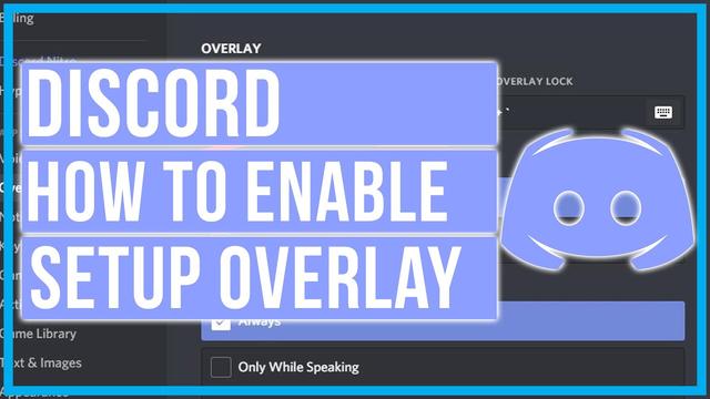 How to Enable Overlay Chat in Discord: A Step-by-Step Guide