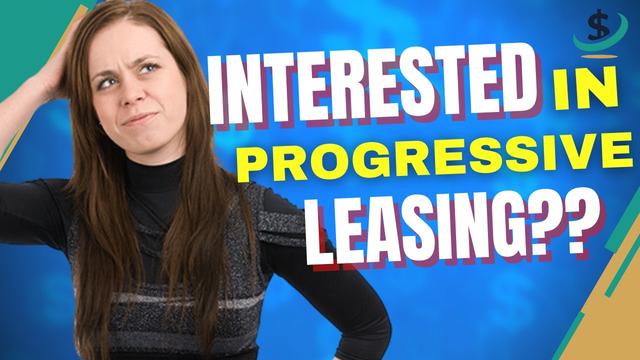 Consequences of not paying Progressive Leasing: What you need to know