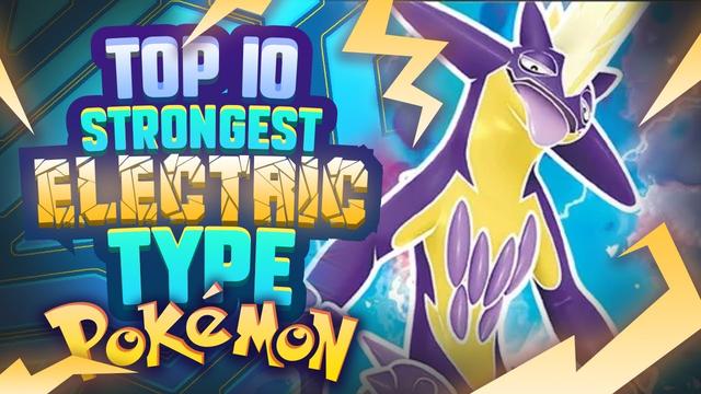 ¿Quién es el Pokémon de tipo eléctrico más poderoso?